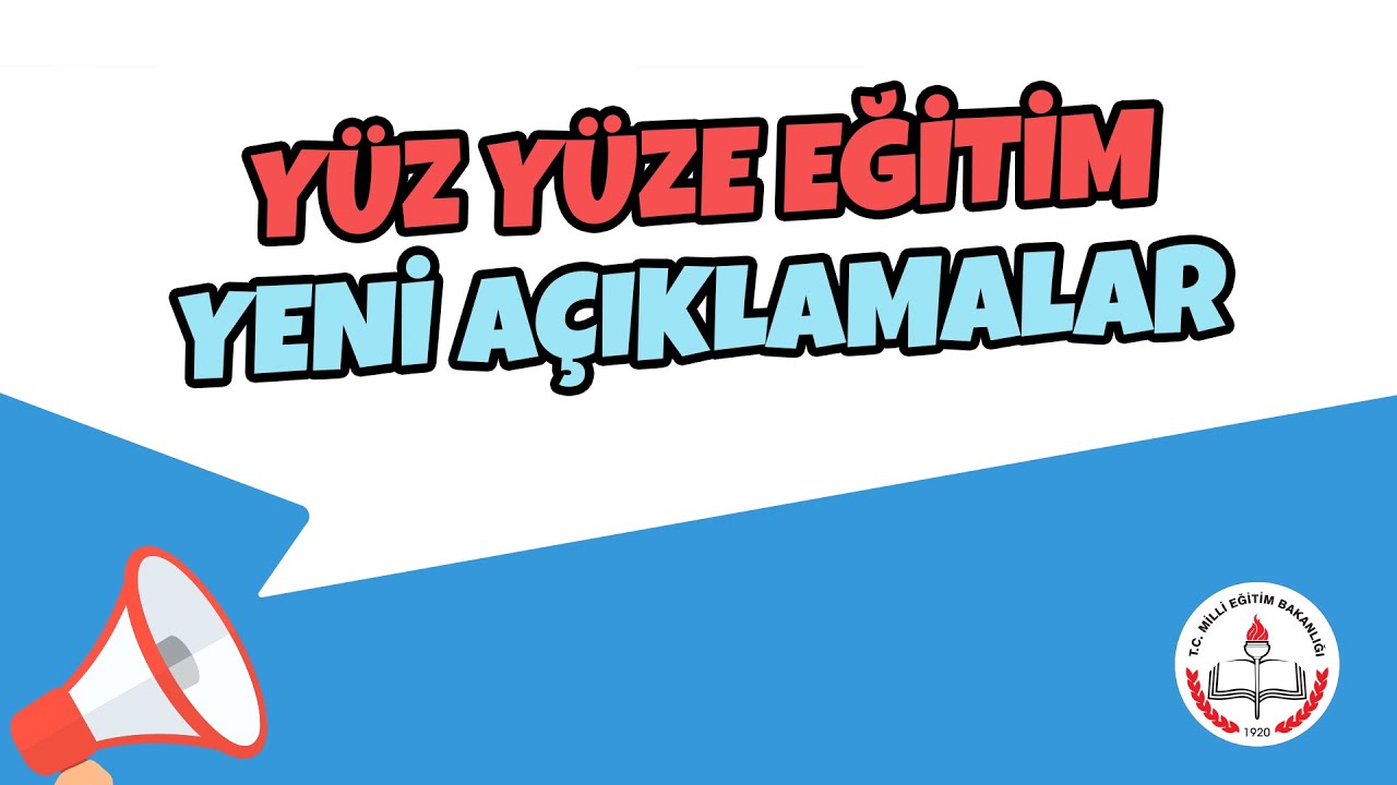 Yüz Yüze Eğitime Geçen Sınıflar Açıklandı - BLOG - Hocalara Geldik